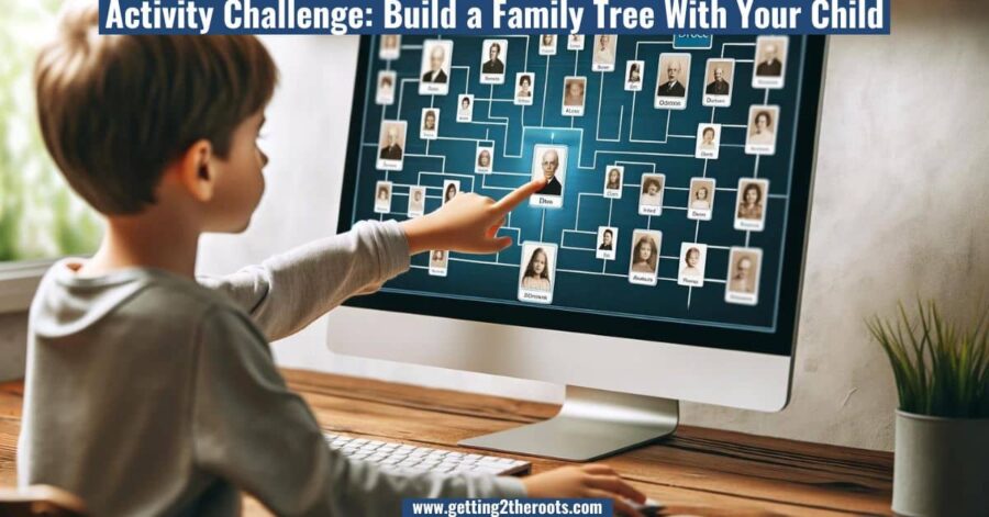 Activity Challenge: Build a Family Tree With Your Child