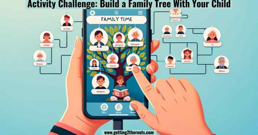Activity Challenge: Build a Family Tree With Your Child