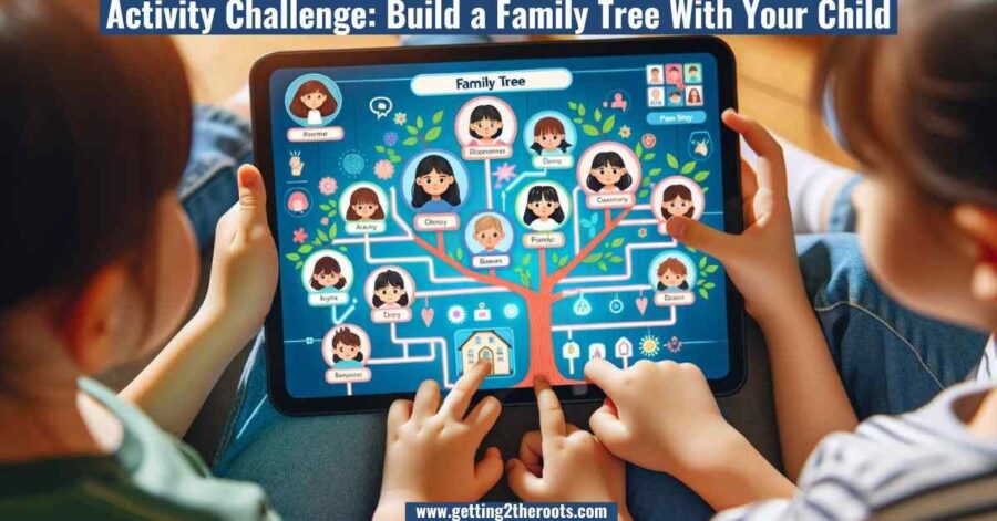 Activity Challenge: Build a Family Tree With Your Child