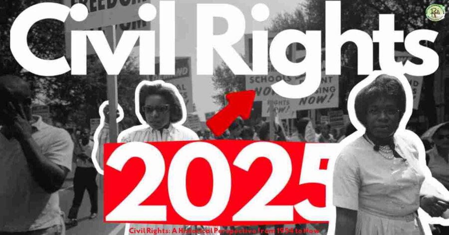 Civil Rights: A Historical Perspective from 1954 to Now