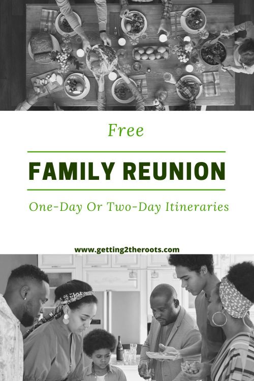 Free 1 to 4-Day Family Reunion Itineraries