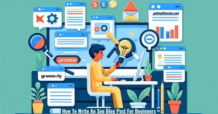 How To Write An SEO Blog Post For Beginners